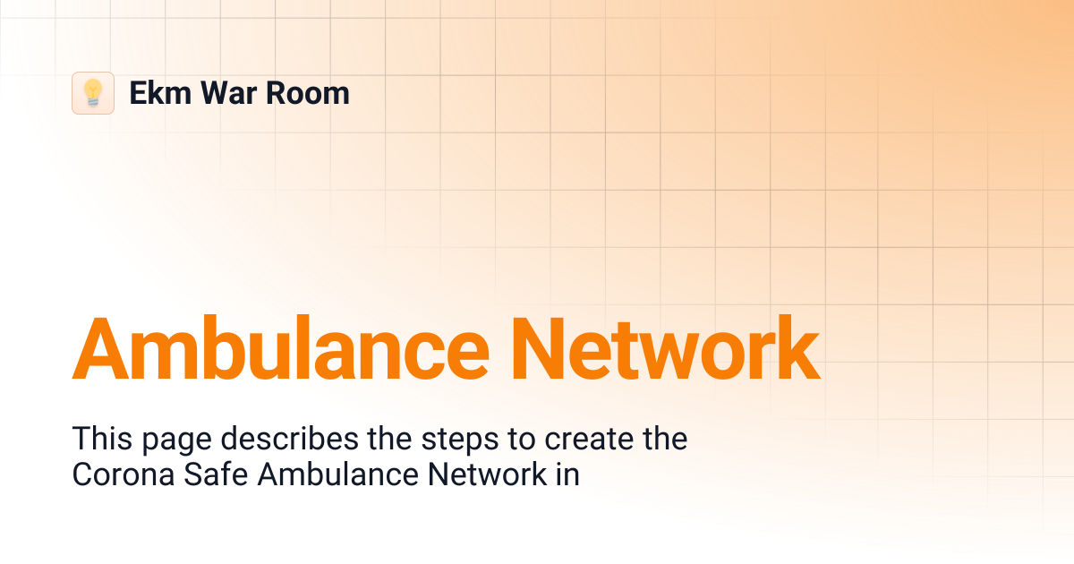 Ambulance Network | Ekm War Room